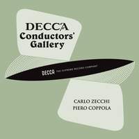 Conductor's Gallery, Vol. 10: Carlo Zecchi, Piero Coppola - Decca ...