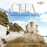 Cilea: Songs & Piano Music - Brilliant Classics: 96734 - CD | Presto Music