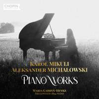 Karol Mikuli & Aleksander Michalowski: Piano Works - Chopin University ...