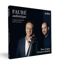 Faure Authentique - Complete Works For Cello and Piano - Audite ...