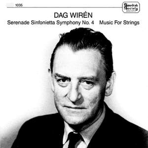 Wirén: Serenade - Sinfonietta - Symphony No. 4 - Music for Strings ...