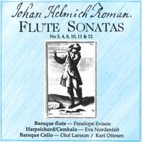 Roman: Flute Sonatas Nos. 3, 4, 8, 10, 11 & 12 - Proprius: PRCD9019 ...
