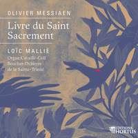 Messiaen: Livre du Saint Sacrement - Editions Hortus: HORTUS234235 - download | Presto Music