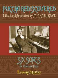 Puccini Discovered: Six Songs for Voice and Piano | Presto Music