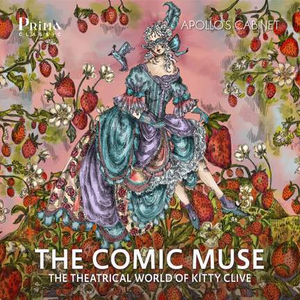 The Comic Muse: The Theatrical World of Kitty Clive - Prima Classic ...