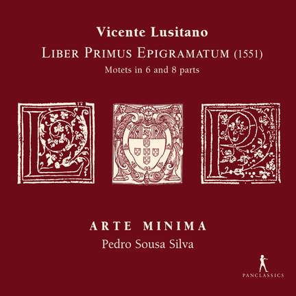 Vicente Lusitano: Liber Primus Epigramatum - Motets in 6 and 8 parts ...