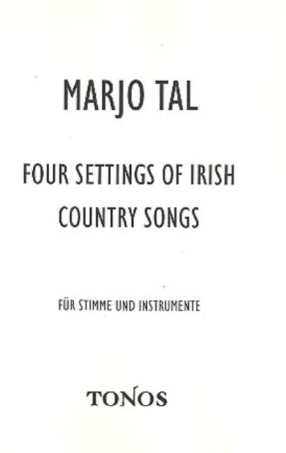 Tal, Marjo: 4 Settings of Irish Country Songs | Presto Music