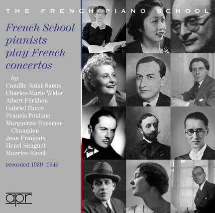 The French Piano School: French School Pianists Play French Concertos ...