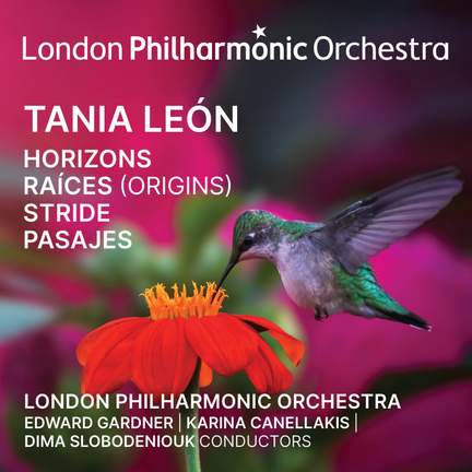 Tania León: Horizons, Raíces (origins), Stride, Pasajes - LPO: LPO-0135 ...