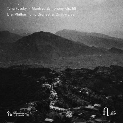 Tchaikovsky: Manfred Symphony, Op. 58 - Fuga Libera: FUG843 - CD or download | Presto Music