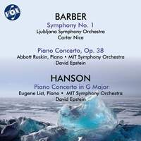 Barber: Symphony No. 1, Op. 9 & Piano Concerto, Op. 38 - Hanson: Piano Concerto in G Major, Op ...