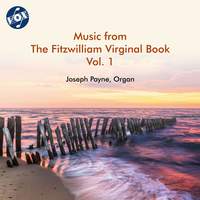 Music from the Fitzwilliam Virginal Book, Vol. 1 - Vox: VOXNX2349 ...