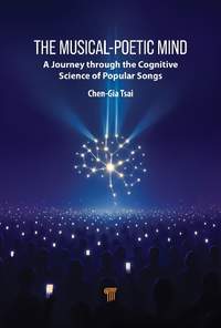 The Musical-Poetic Mind: A Journey Through the Cognitive Science of ...