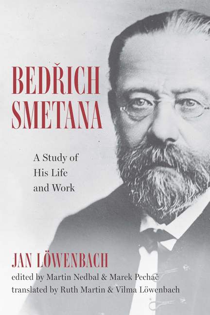 Bedrich Smetana: A Study of His Life and Work | Presto Music
