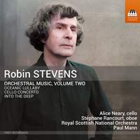 Robin Stevens: Orchestral Music, Vol. 2 - Toccata Classics: TOCC0764 ...